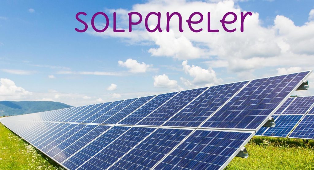 Solpaneler | Allt du behöver veta om den miljövänliga strömtillgången🥇